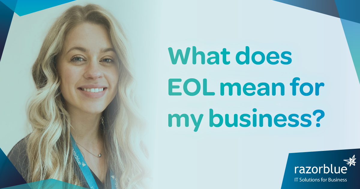 What does EOL mean for my business? | razorblue